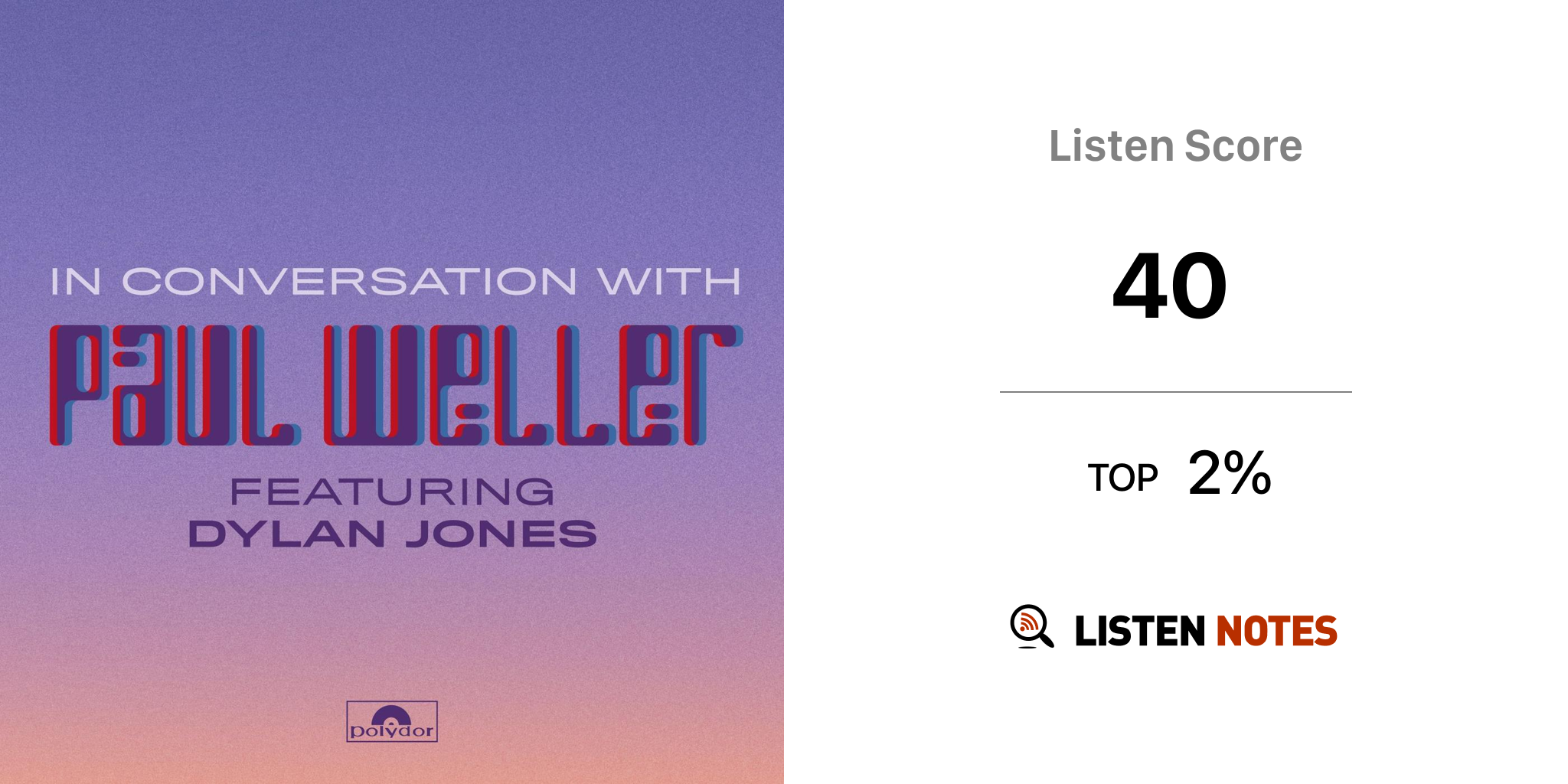 In Conversation With Paul Weller (podcast) - Polydor Records | Listen Notes