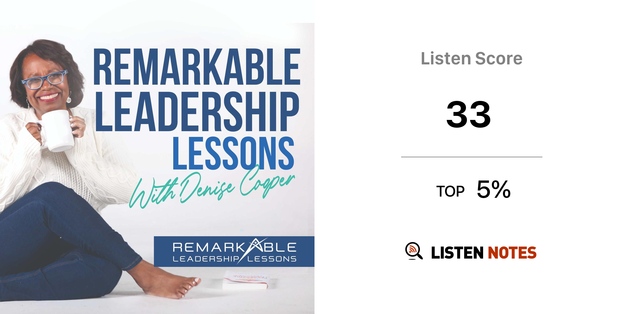 Remarkable Leadership Lessons (pódcast) - Denise Cooper | Listen Notes