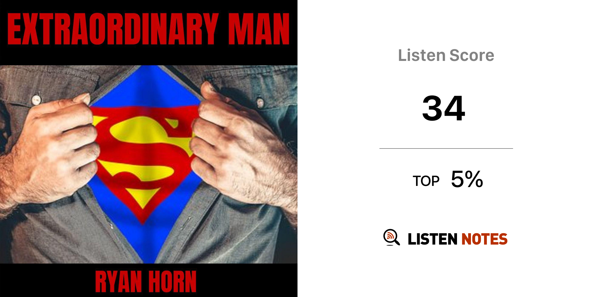 Extraordinary Man Podcast - Ryan Horn | Listen Notes