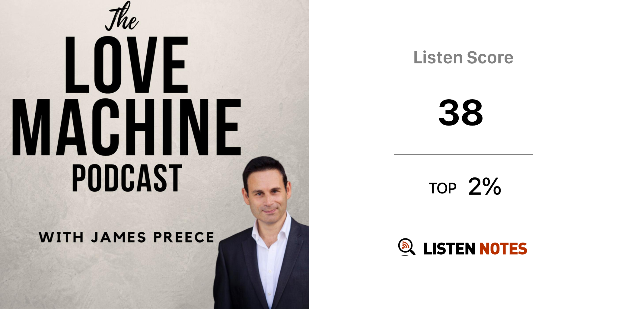 Love Machine with James Preece (podcast) - James Preece | Listen Notes