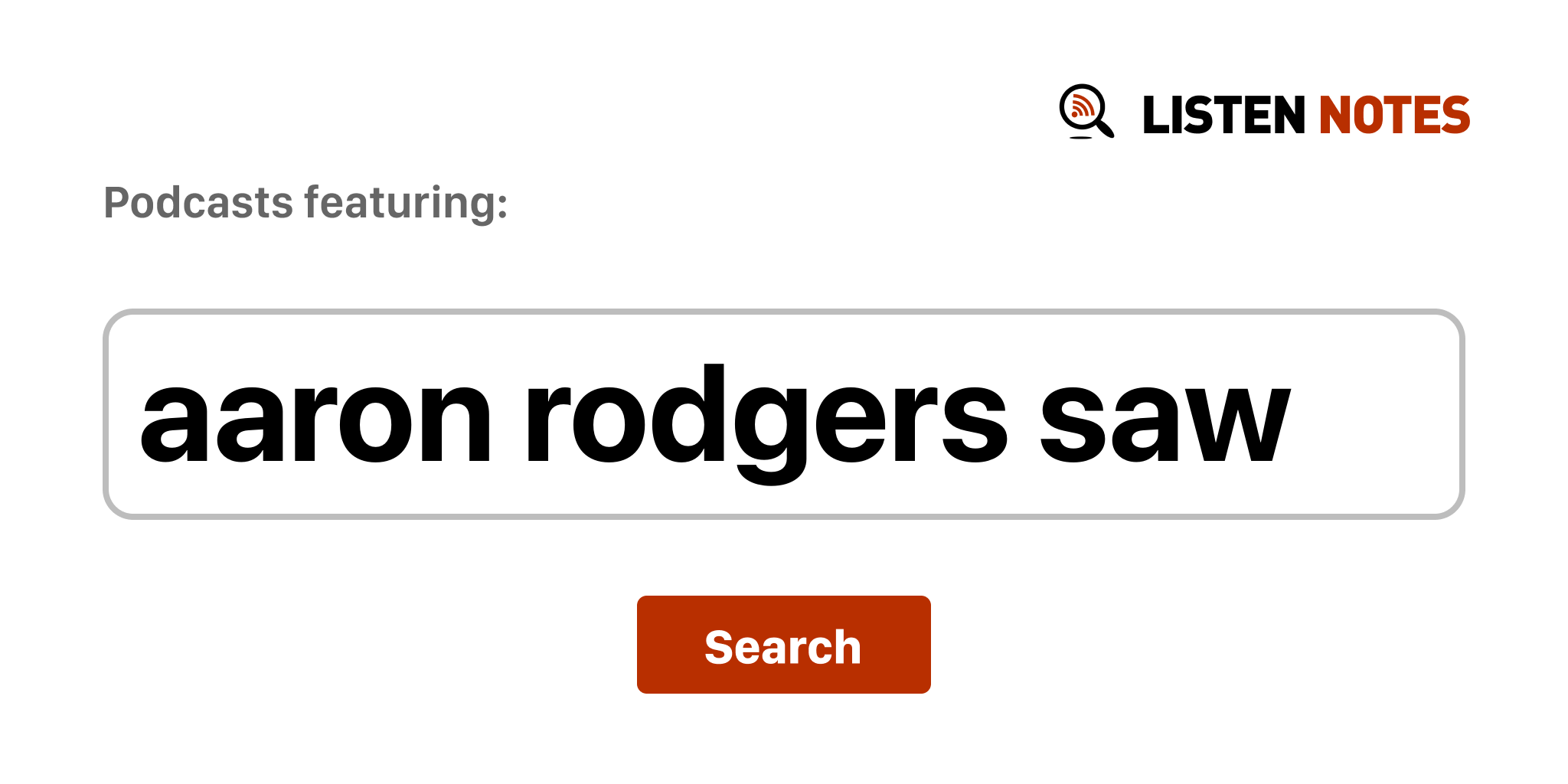 Aaron Rodgers Saw - Top podcast episodes