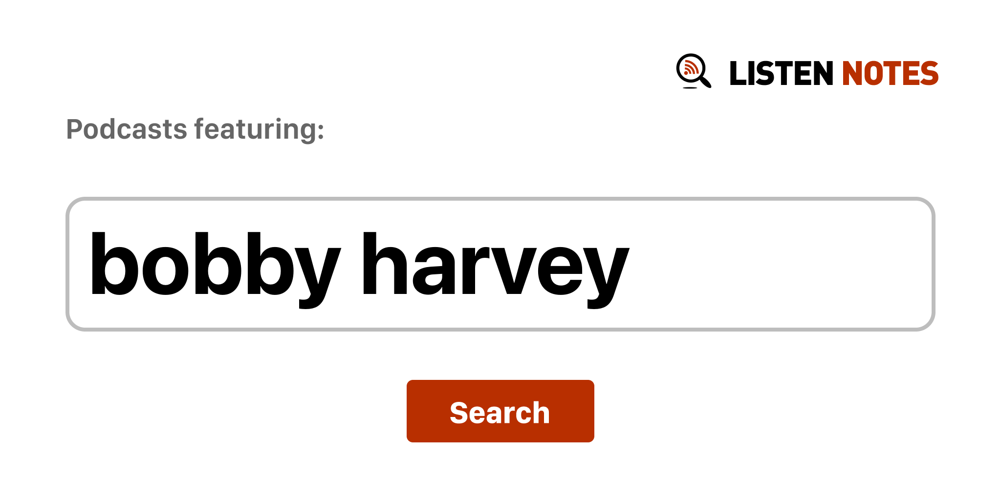 Bobby Harvey - Top podcast episodes