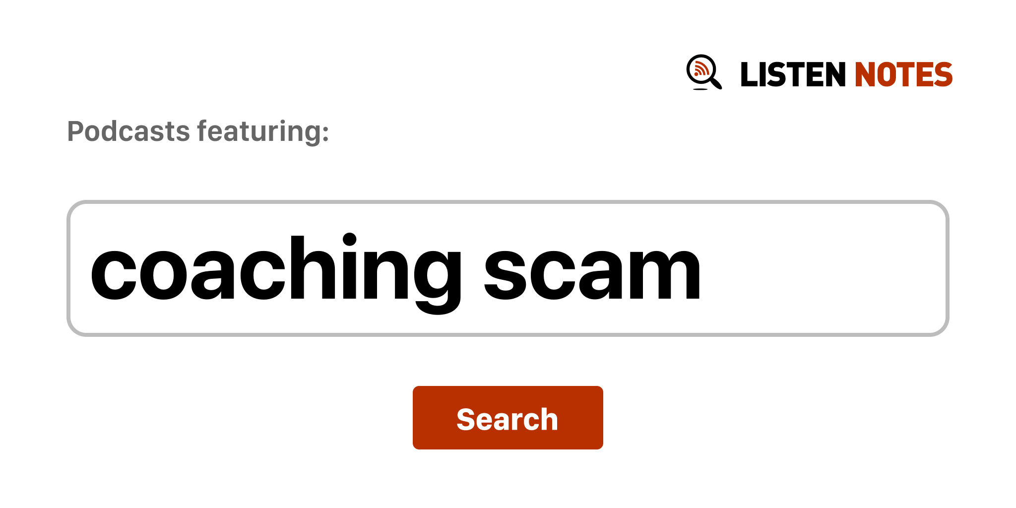 Coaching Scam - Top podcast episodes